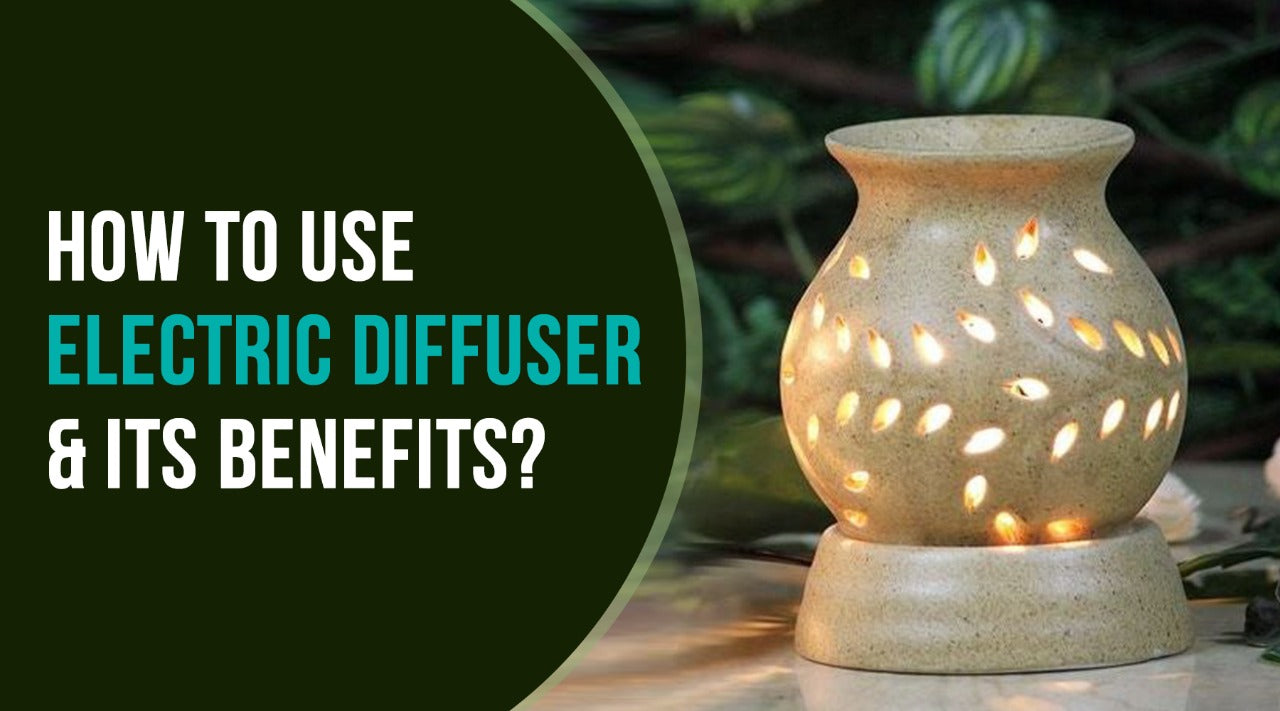 How To Use Electric Diffuser & Its Benefits? – UPYOGAA